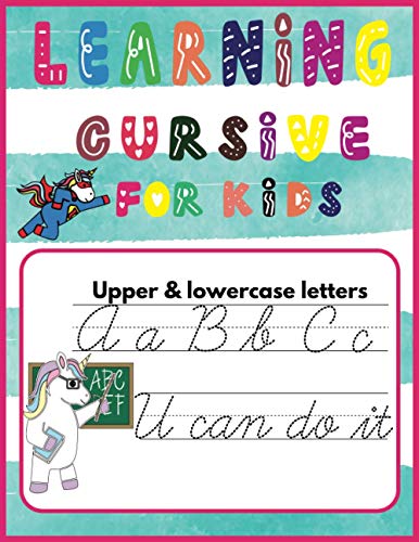 Learning cursive for kids: cursive handwriting workbook, cursive for ...
