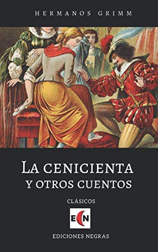 La cenicienta y otros cuentos (Spanish Edition) by Hermanos Grimm ...