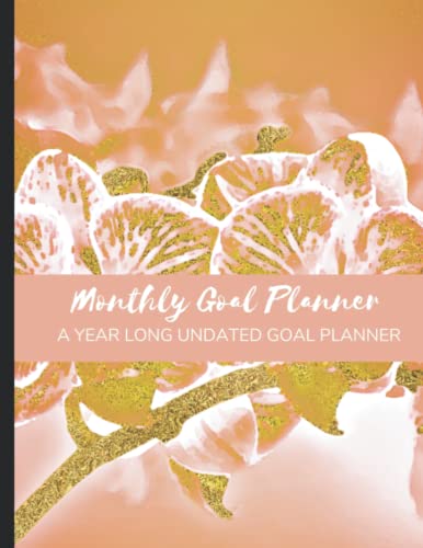 Monthly Goal Planner| A year long undated goal planner: Achive your ...