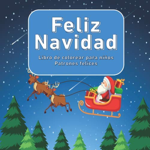 Feliz Navidad - Libro de colorear para niños - Patrones felices (Feliz navidad 2020!) by Alonso ...