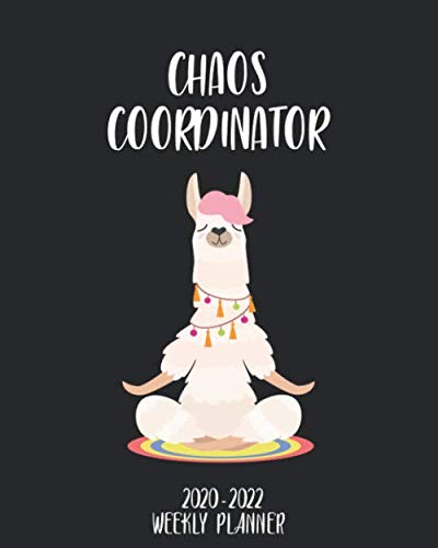 Chaos Coordinator 2020-2022 Weekly Planner: Yoga Llama 3 Year Planner ...