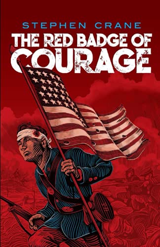 The Red Badge of Courage (Illustrated) by Stephen Crane | Goodreads