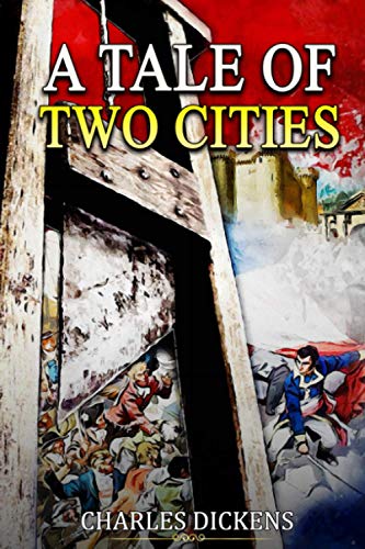 A Tale Of Two Cities: Annotated by Charles Dickens | Goodreads