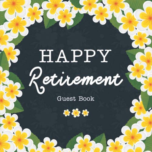 Happy Retirement Guest Book: Cute Flowers and Leaves | Retirement ...
