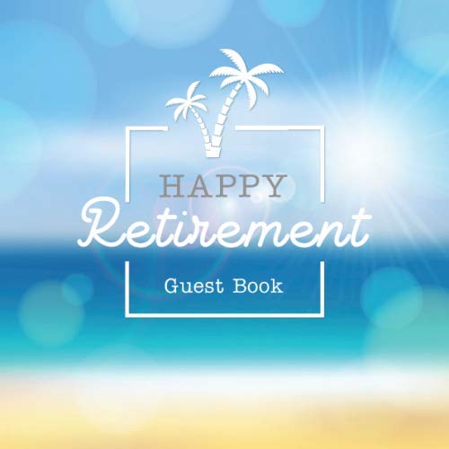 Happy Retirement Guest Book: Summer Beach Design | Well Wishes for ...