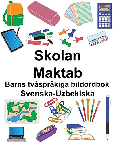 Svenska-Uzbekiska Skolan/Maktab Barns tvåspråkiga bildordbok by Richard ...