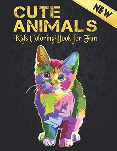 Cute Animals Kids Coloring Book For Fun: Fun and Easy Coloring Pages ...