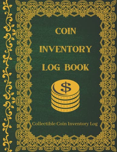 Coin Inventory Log Book: Collectible Coin Inventory Log | Diary for ...