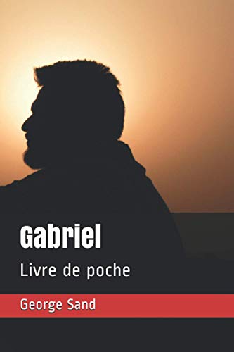 Gabriel: Livre de poche (French Edition) by George Sand | Goodreads