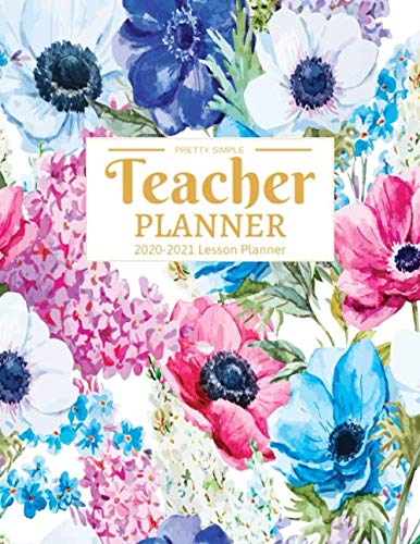 Teacher Planner 2020-2021: Calendar Schedule Organizer and Journal ...