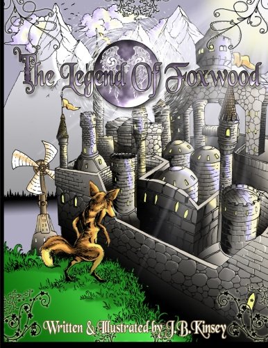 The Legend Of Foxwood by Jason Kinsey | Goodreads