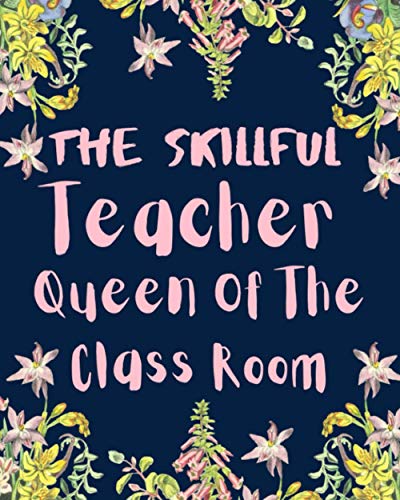 The Skillful Teacher Queen Of The Class Room: Best Gift For Teacher ...