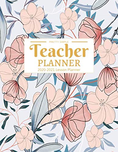 Teacher Planner 2020-2021: Lesson Planner Books for Teachers 2020-2021 ...