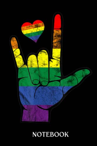 Gay Pride Asl Sign Languages Lgbt Deaf Awareness Month: Notebook for ...