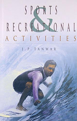 Sports & Recreational Activities by Dr. J.P. Tanwar | Goodreads