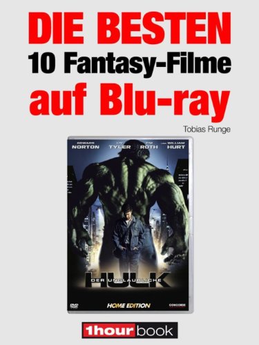 Die besten 10 Fantasy-Filme auf Blu-ray: 1hourbook by Tobias Runge ...