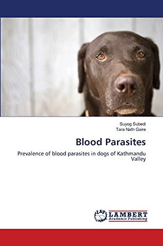 Blood Parasites: Prevalence of blood parasites in dogs of Kathmandu ...