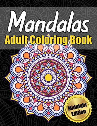 Mandala Adult Coloring Book: 50 Plus New Midnight Designs of Mandala ...