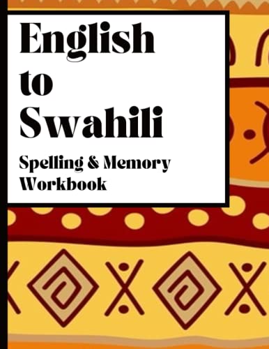 English to Swahili Workbook: Swahili Vocabulary Language Learning for ...