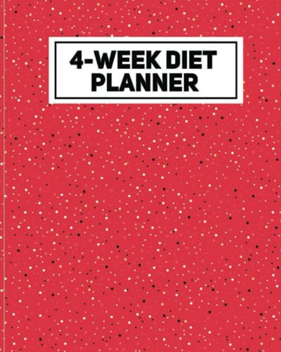 A 5-DAY 4-WEEK DIET PLAN JOURNAL FOR WEIGHT LOSS: MEAL PLANNER by Cath ...