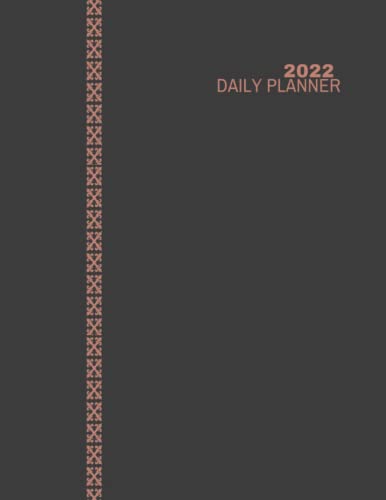 2022 Daily Planner: One page per day or 365 pages in a large 8.5 x 11 ...