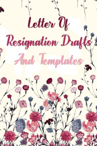 Letter Of Resignation Drafts And Templates: Funny Gag Gift Notebook ...