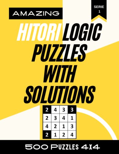 Amazing hitori logic puzzles with solutions 500 puzzles 4x4 serie 1 ...