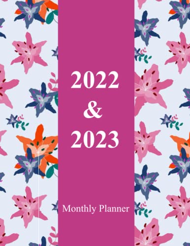 2022-2023 Monthly Planner: 2 Year Monthly Planner Calendar Organizer ...