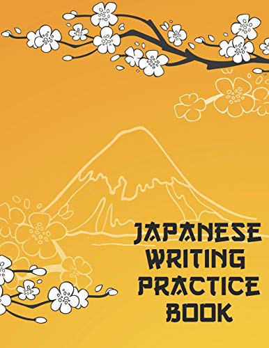 Japanese Writing Practice Book: Kanji Practice Paper: Mount Fuji Japan ...