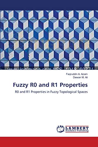 Fuzzy R0 and R1 Properties: R0 and R1 Properties in Fuzzy Topological ...