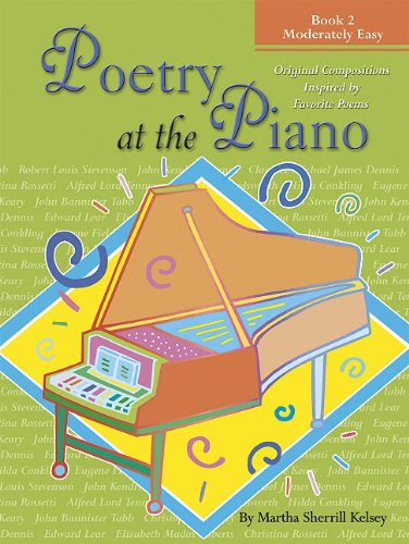 Poetry at the Piano - Book 2, Moderately Easy: Original Compositions ...