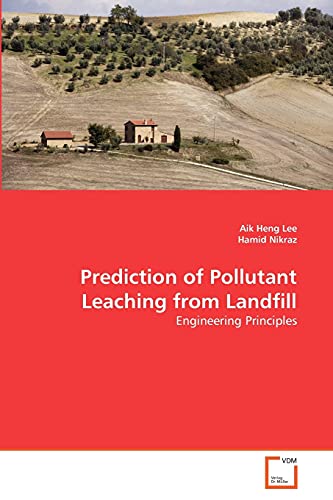 Prediction of Pollutant Leaching from Landfill: Engineering Principles ...