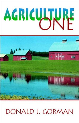 Agriculture One by Donald Gorman | Goodreads