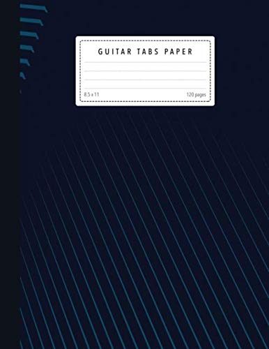Guitar Tabs Paper: Large 8.5 x 11 Inches Chord/Manuscript Book | Seven ...