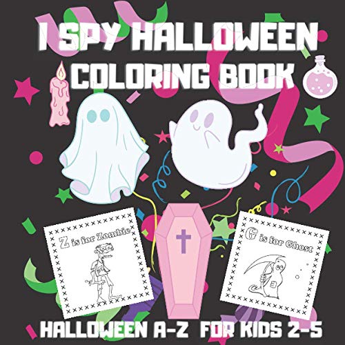 I Spy Halloween Coloring Book Halloween A-Z for Kids 2-5: Fun Guessing ...