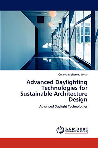Advanced Daylighting Technologies for Sustainable Architecture Design ...