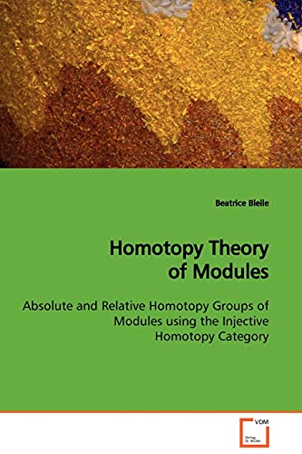 Homotopy Theory of Modules: Absolute and Relative Homotopy Groups of ...