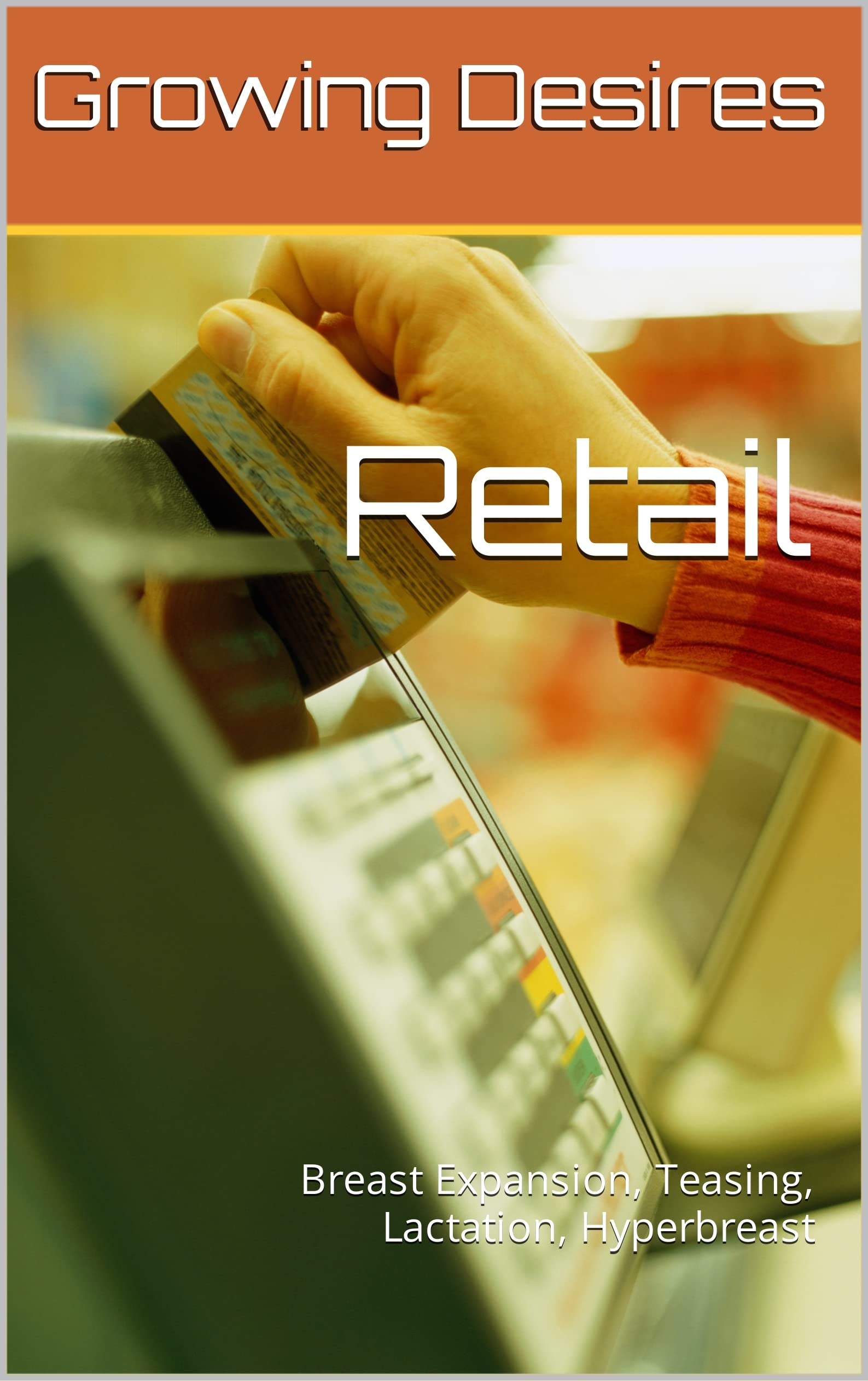 Retail: Breast Expansion, Teasing, Lactation, Hyperbreast by Growing Desires | Goodreads