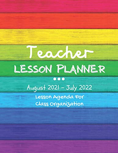 Teacher Planner: Lesson Plan for Class Organization, Academic Year ...