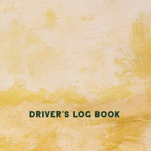 Driver’s Log Book: For each trip track the date, start and end location ...