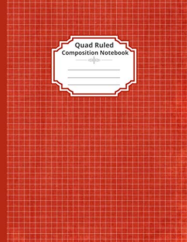 Quad Ruled Notebook: Quad Ruled Composition Notebook, Graph Paper For ...