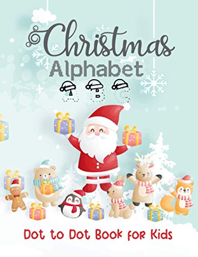 Christmas Alphabet dot to dots for kids: Connect the Dots Activity book ...