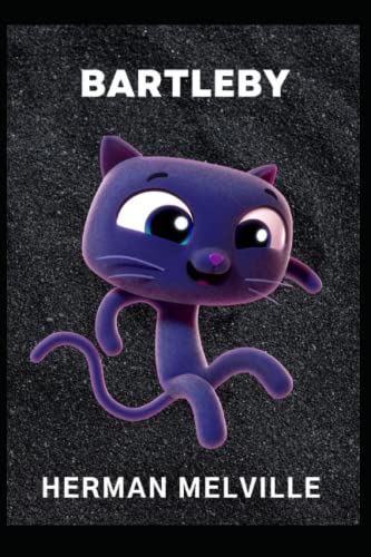 Bartleby (Annotated) (German Edition) by Herman Melville | Goodreads