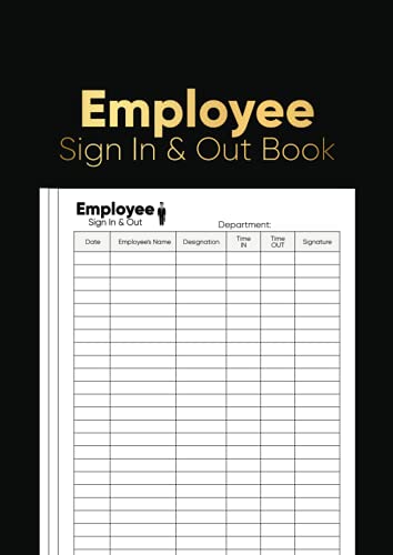 Employee Signing In and Out Book: A4 Large Employee Log Book & Staff ...