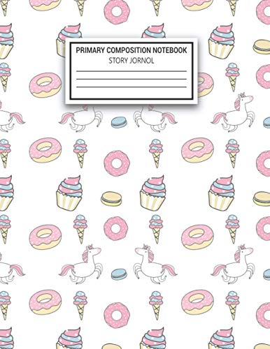 Unicorn Primary Story Journal Composition Book: Unicorns Magical ...