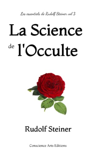 La Science de l'Occulte (French Edition) by Rudolf Steiner | Goodreads