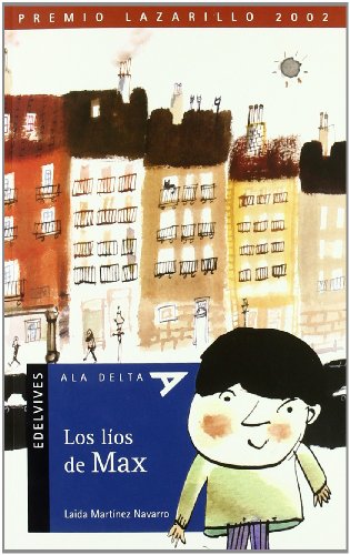 Los líos de Max (Spanish Edition) by Laida Martínez Navarro | Goodreads