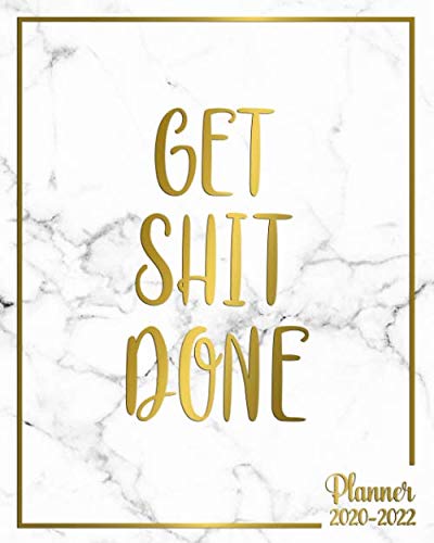 Get Shit Done Planner 2020-2022: Pretty Marble & Gold 3 Year Agenda ...