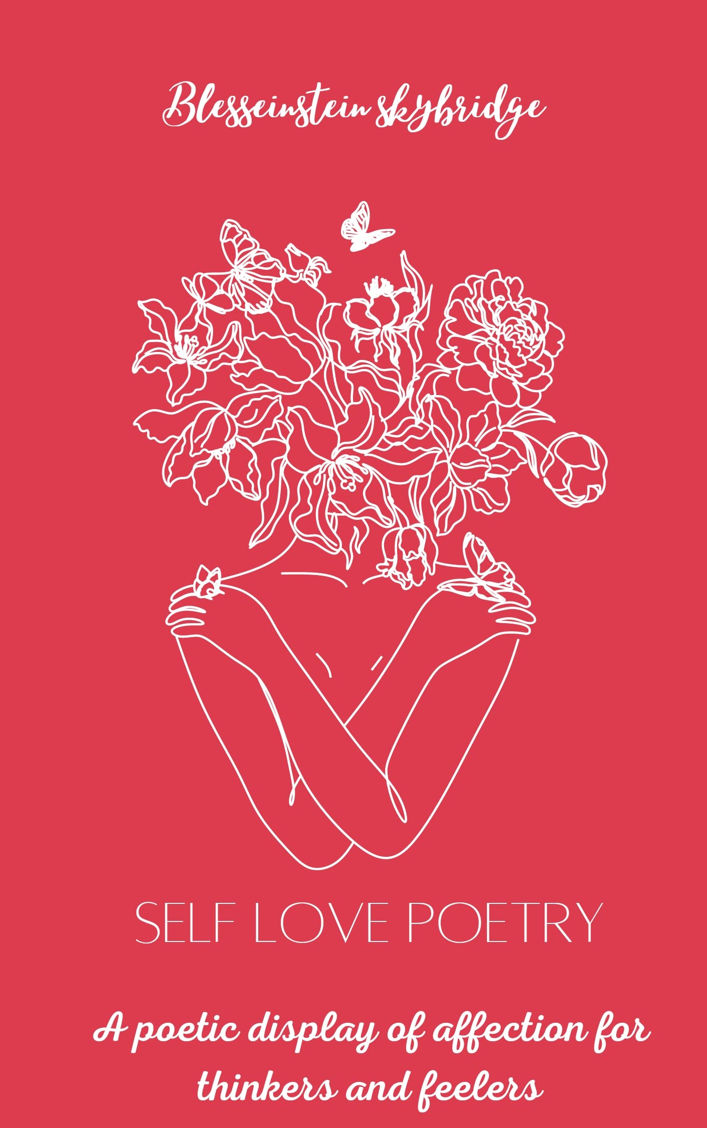 Self love poetry: A poetic display of affection for thinkers and ...