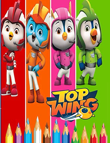 Top Wing: Livre de coloriage pour les enfants de 4 à 8 ans et les ...
